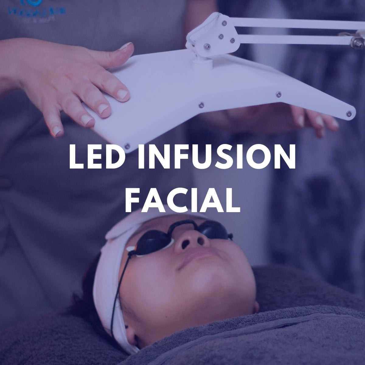 LED Infusion Facial – Blue Lagoon Float and Spa