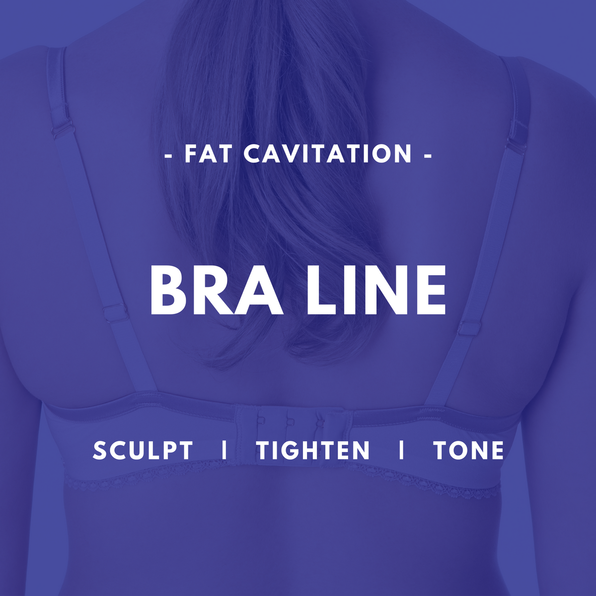 Bra Line – Fat Cavitation - 30min – Blue Lagoon Float and Spa